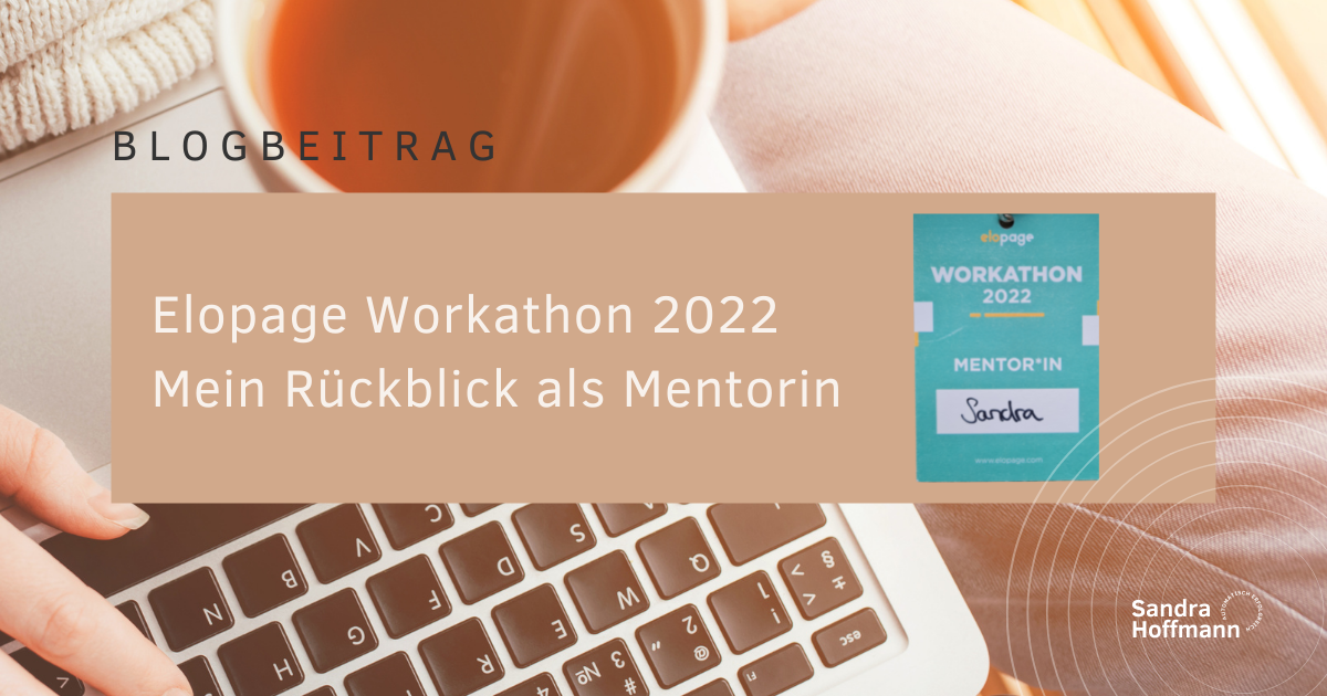 elopage Workathon 2022 - Mein Rückblick als Mentorin - Sandra Hoffmann
